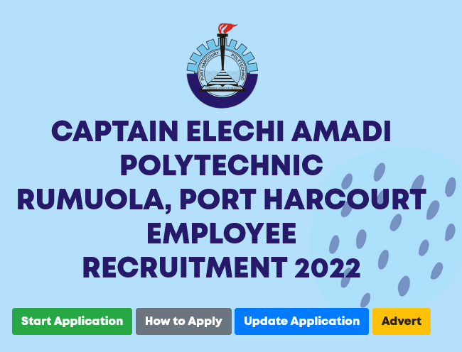 Elechi Amadi Polytechnic Recruitment Portal 2022/2023