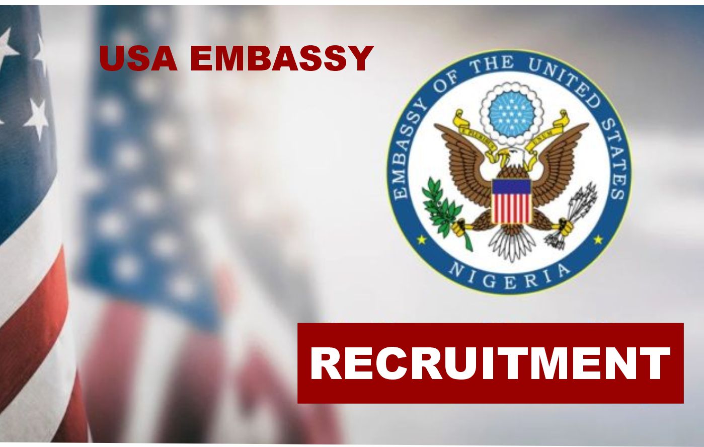USA Embassy Recruitment 2025